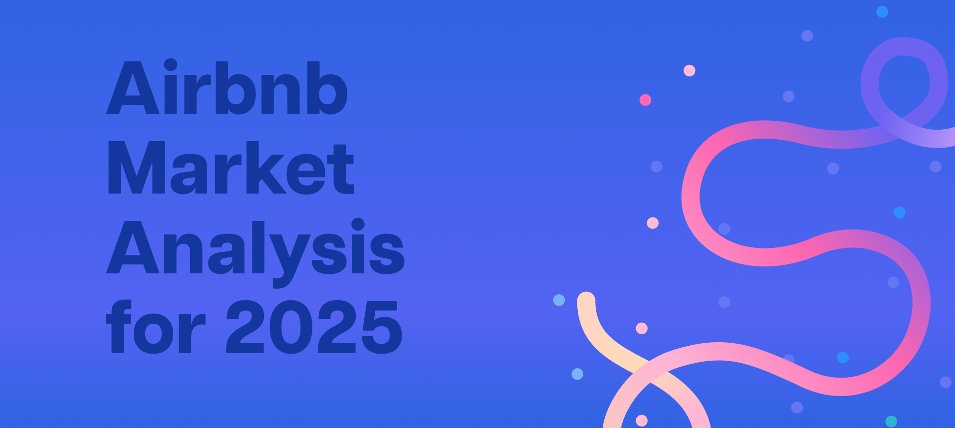 Airbnb Market Analysis for 2025